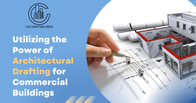 Utilizing the Power of Architectural Drafting for Commercial Buildings ...